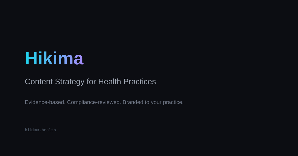 Hikima | Content Strategy for Health Practices